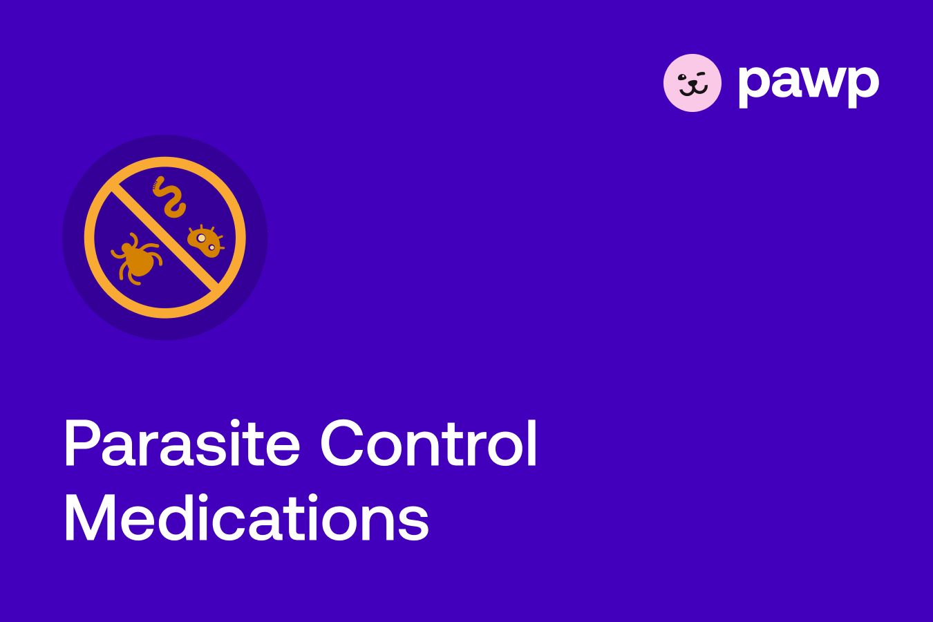 Parasite Medications For Pets — Get A Prescription Online